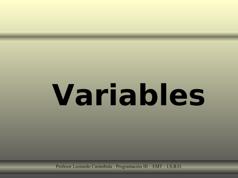 Variables y Tipos de Datos