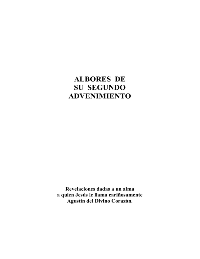 5.albores de su segundo advenimiento