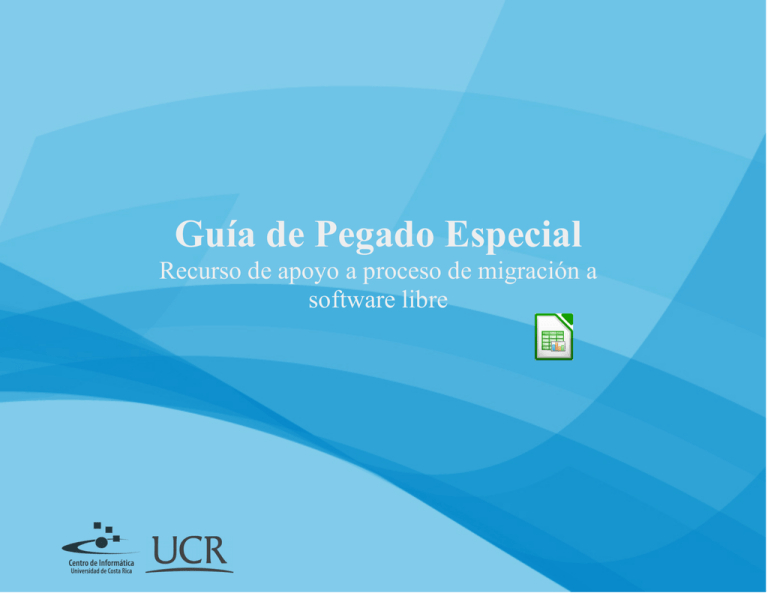 Guía de Pegado Especial - Migración a Software Libre