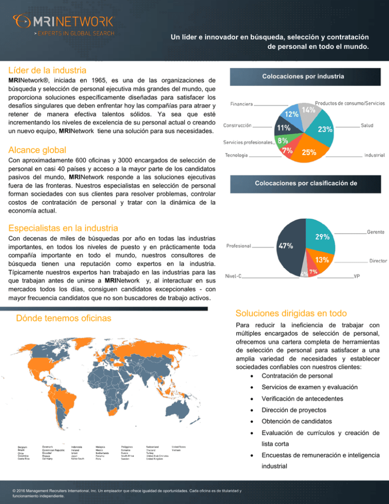Alcance global Especialistas en la industria Soluciones dirigidas en