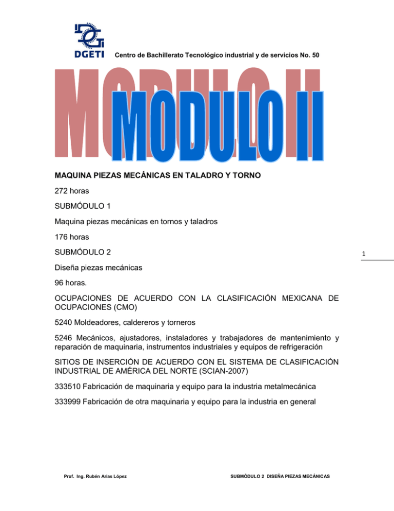 MAQUINA PIEZAS MECÁNICAS EN TALADRO Y TORNO 272 horas