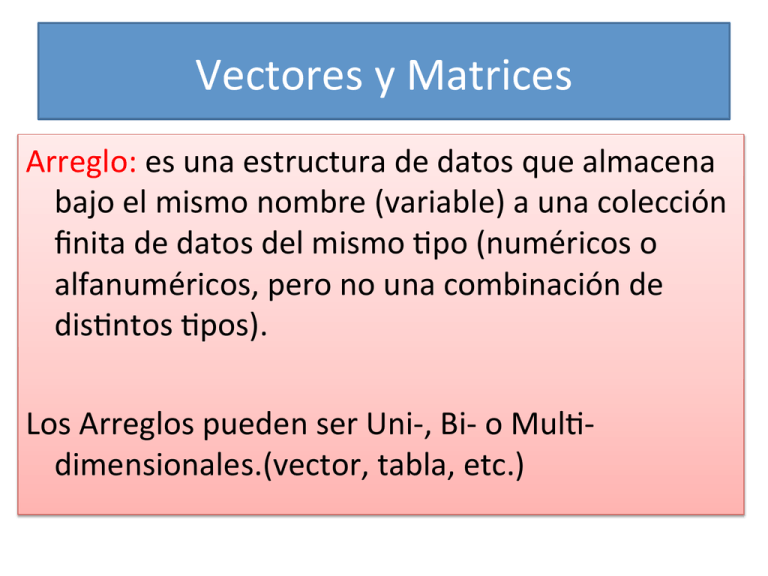 Vectores y Matrices