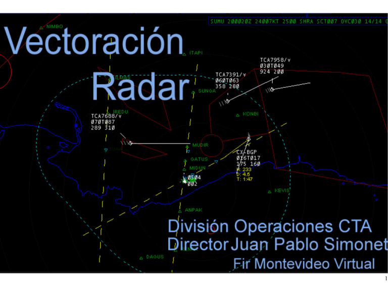 Vectoracion Radar - Fir Montevideo VATSIM