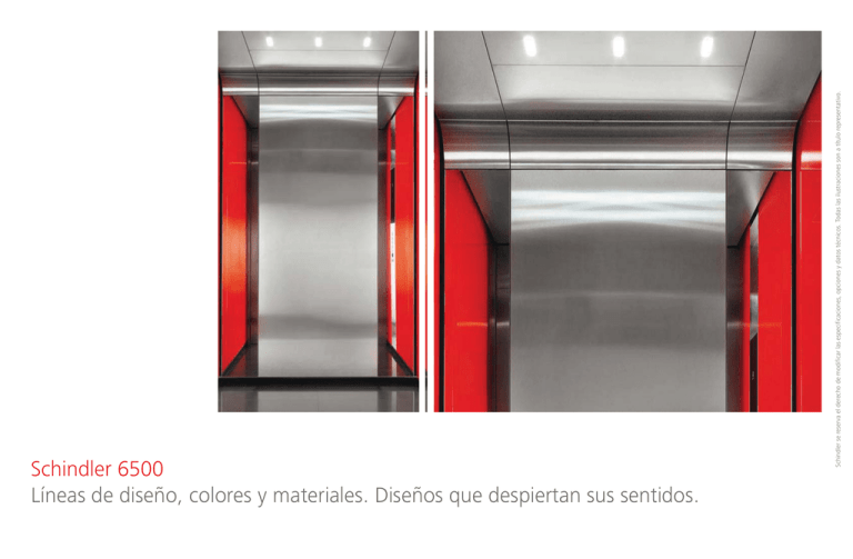 Schindler 6500 - Líneas de Diseño
