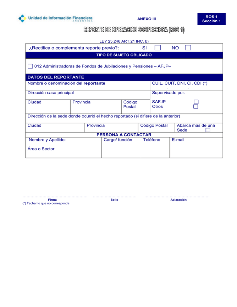 ¿Rectifica o complementa reporte previo?: SI NO