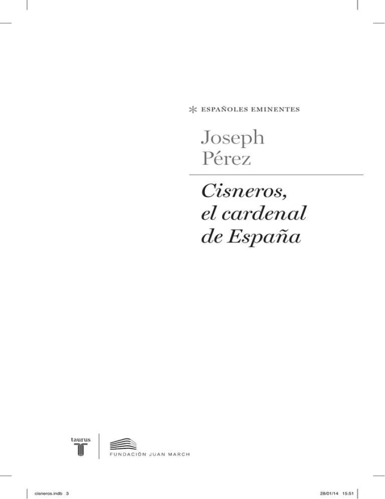 Joseph Pérez Cisneros, el cardenal de España