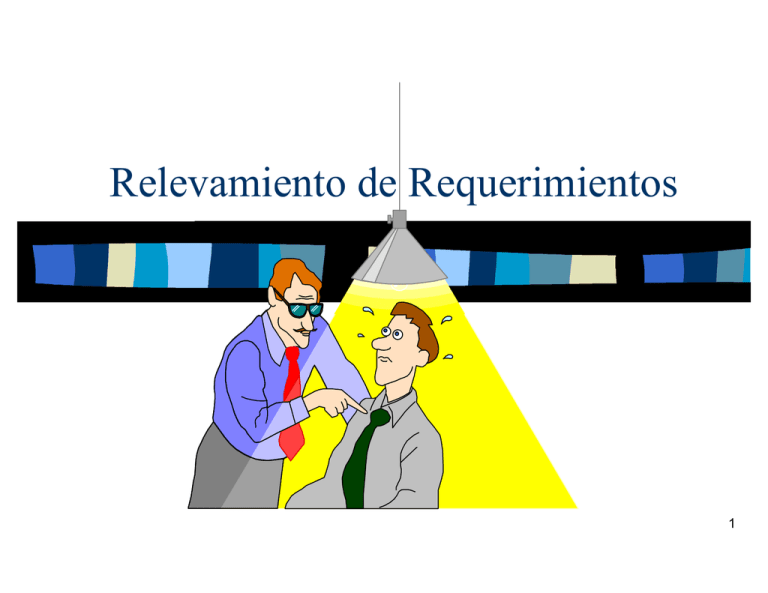 Relevamiento de Requerimientos