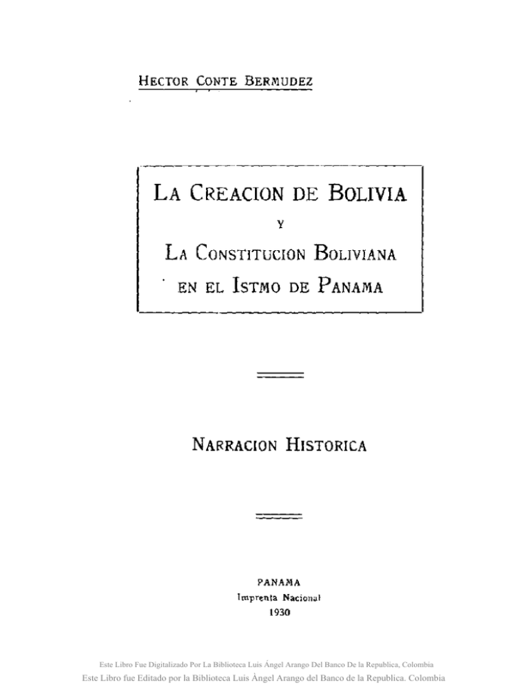 La creación de Bolivia y la constitución boliviana en el Ist