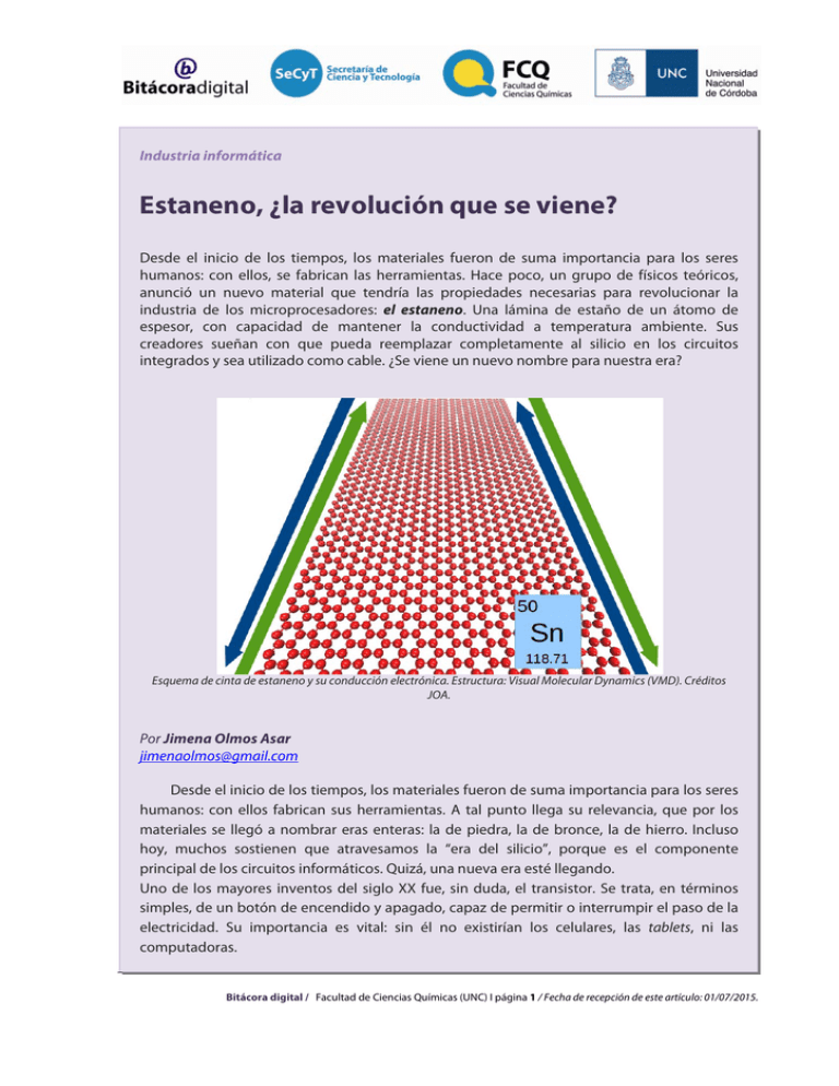 Estaneno, ¿la revolución que se viene?