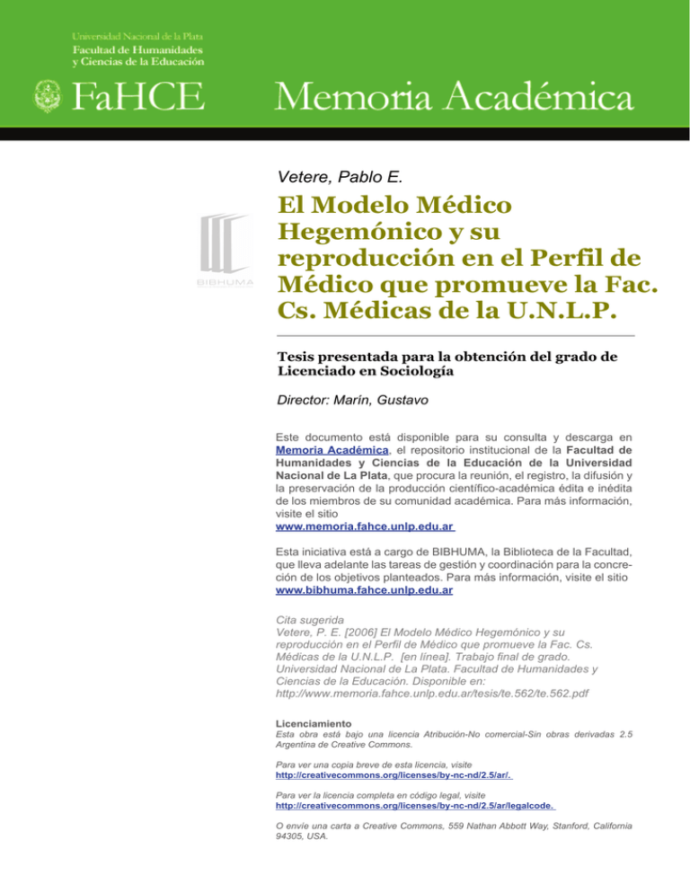 El Modelo Medico Hegemonico y su reproduccion en el Perfil de