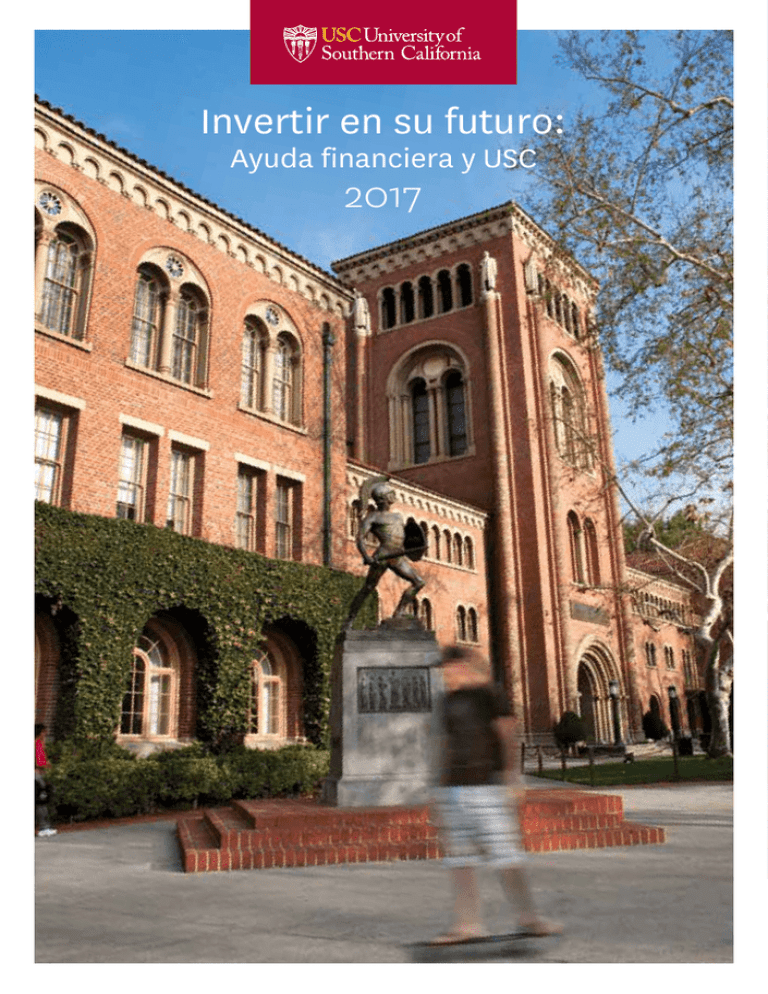 Invertir en su futuro: 2016 - USC Financial Aid