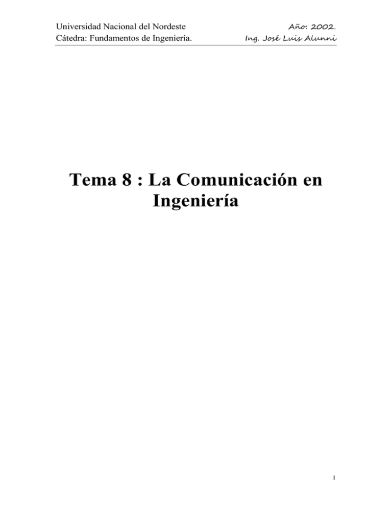Tema 8. La Comunicacion en Ingenieria Tema 8. La Comunicacion en Ingenieria