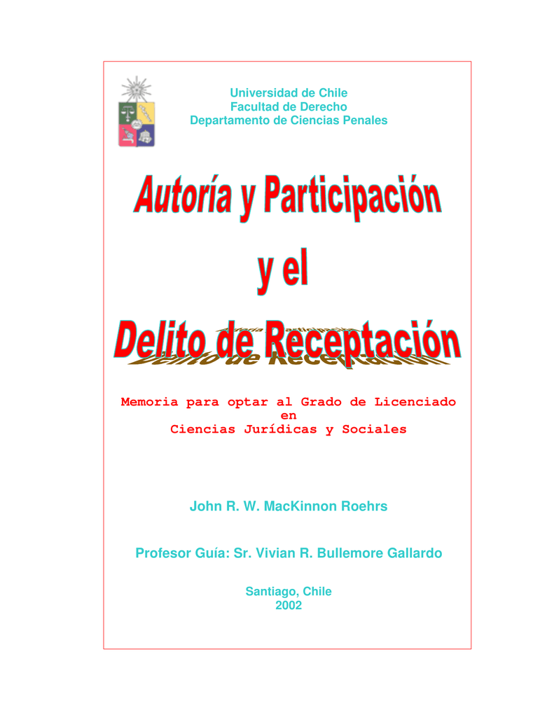 Autoria y participación y el delito de receptación