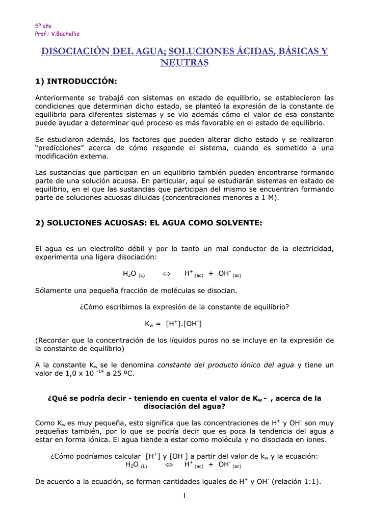 DISOCIACIN DEL AGUA: SOLUCIONES CIDAS, BSICAS Y NEUTRAS