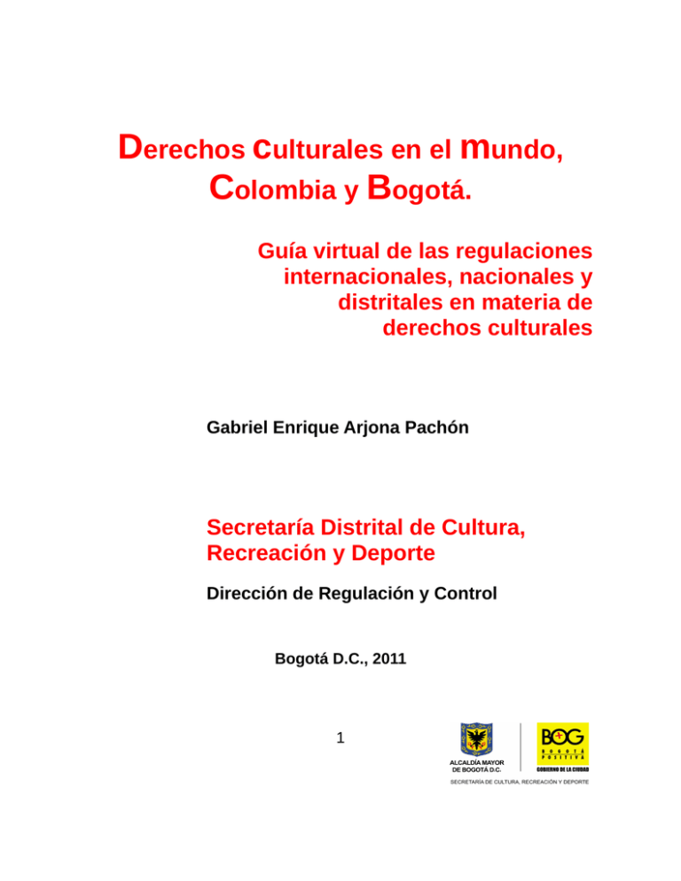 Derechos culturales en el mundo, Colombia y Bogotá. Guía virtual
