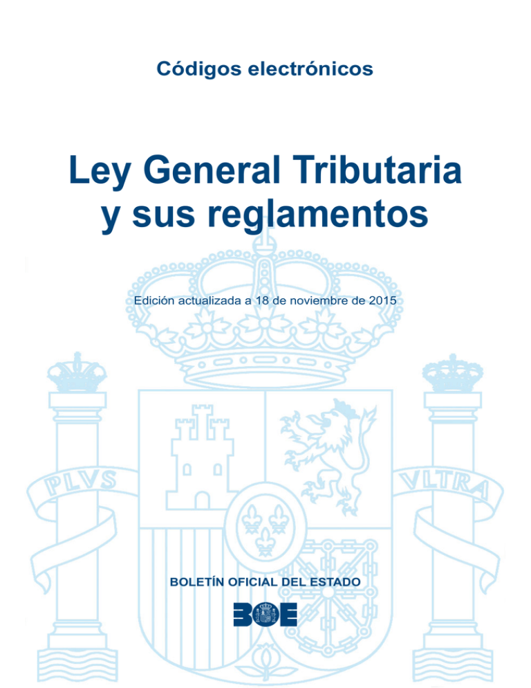 Ley General Tributaria y sus reglamentos