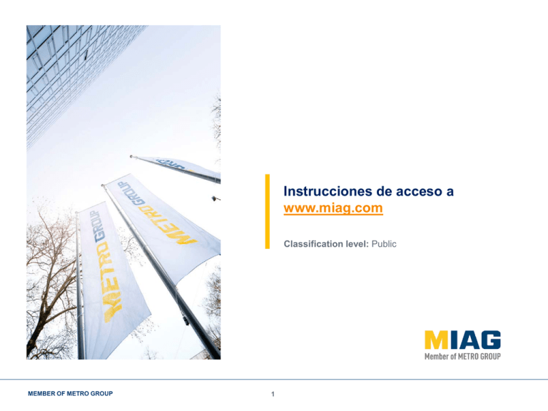 Instrucciones de acceso a www.miag.com