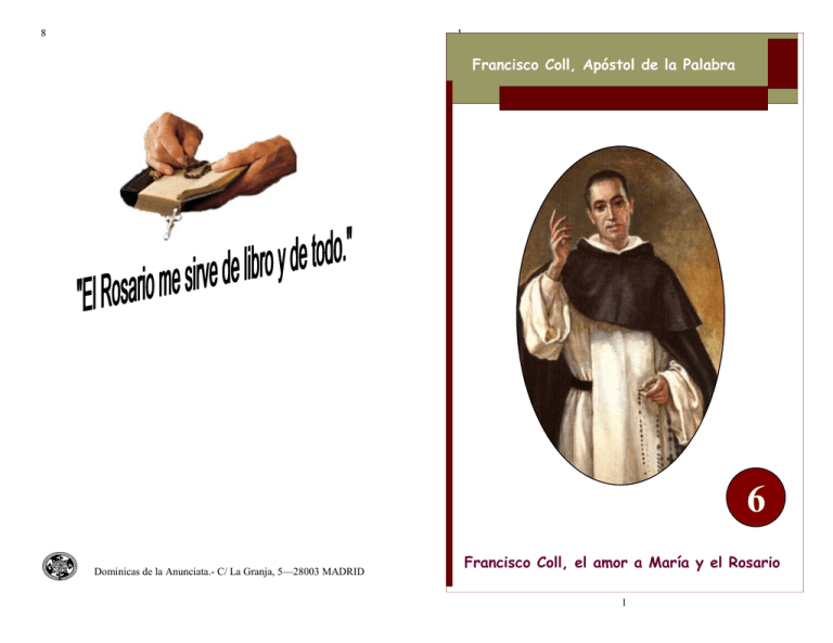 Francisco Coll, Apóstol de la Palabra Francisco Coll, el amor a