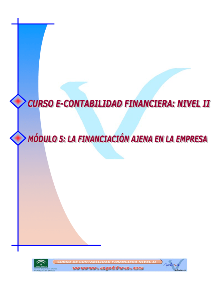 MÓdulo 5 La FinanciaciÓn Ajena En La Empresa