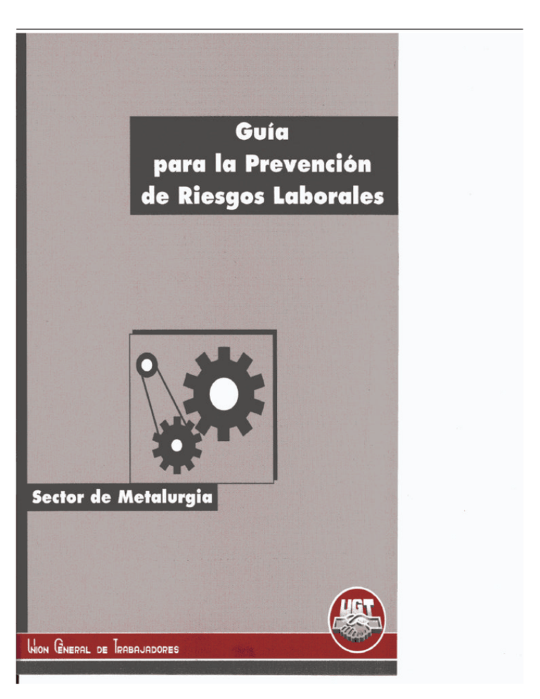 Prevención de riesgo laborales. Sector de la metalúrgia