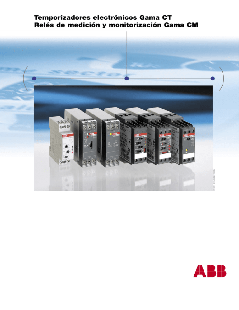 Temporizadores electrónicos Gama CT Relés de medición y