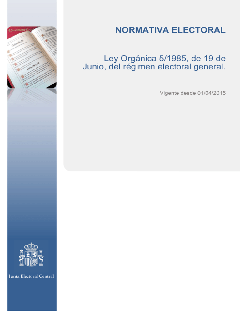 Ley Orgánica 5/1985 - Junta Electoral Central