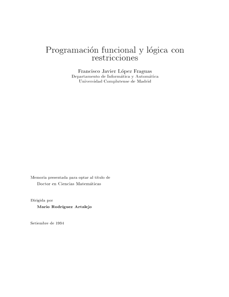 Programación funcional y lógica con restricciones.