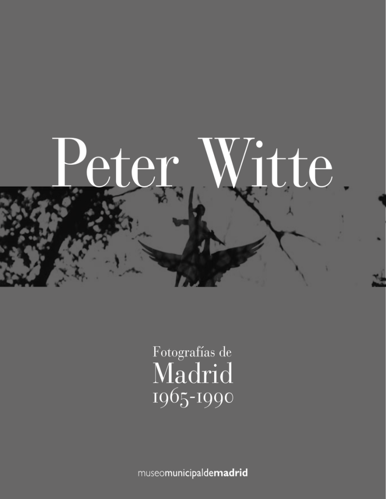 Peter Witte. Fotografías de Madrid 1965