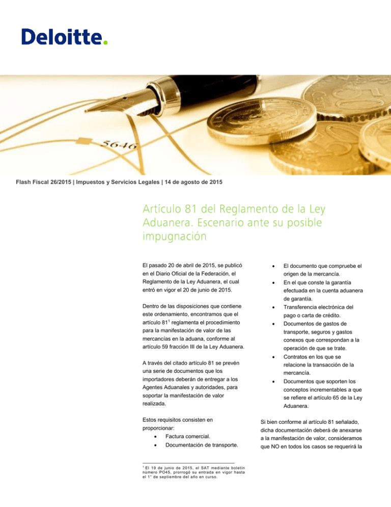Artículo 81 - Reglamento de la ley aduanera