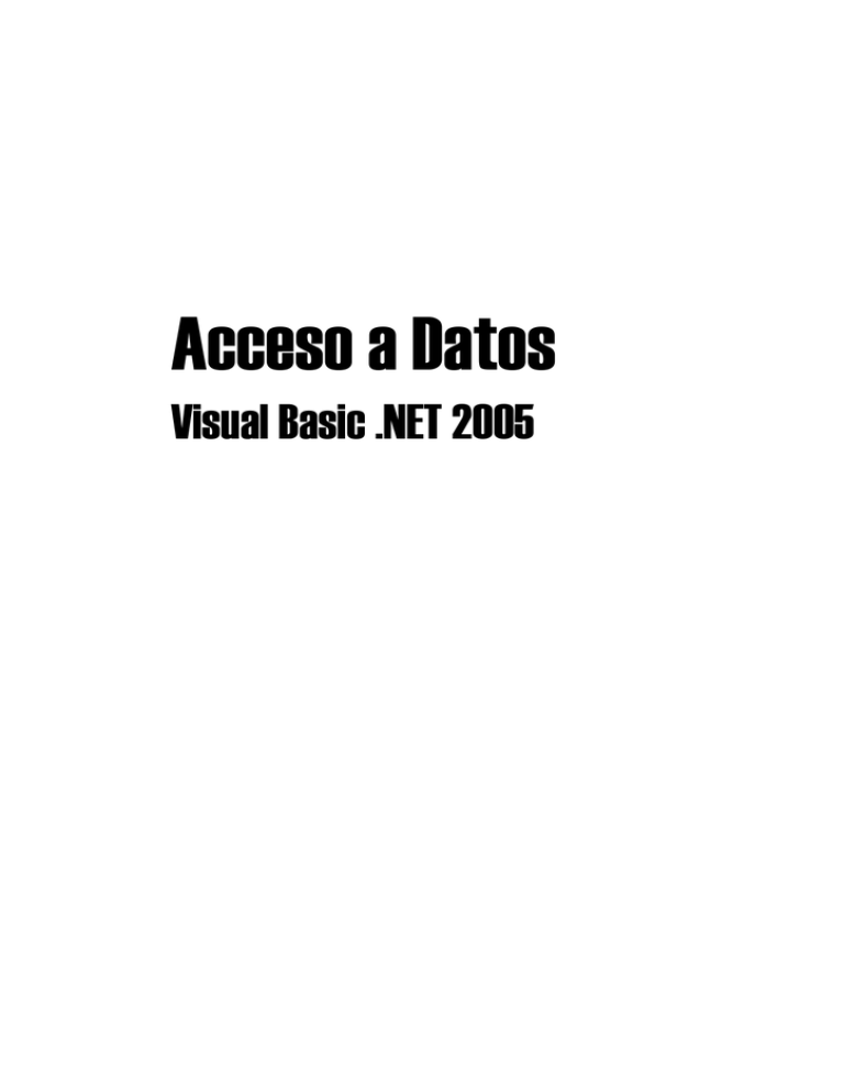 Acceso a Datos con Visual Basic .NET 2005