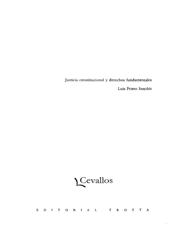 Justicia constitucional y derechos fundamentales Luis Prieto Sanchís