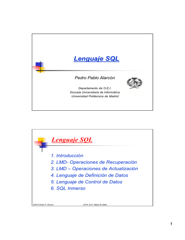 Lenguaje SQL Lenguaje SQL