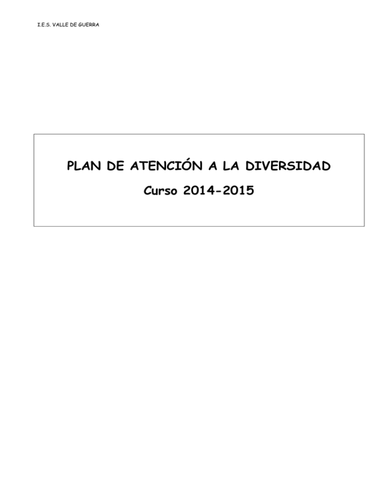 PLAN DE ATENCIÓN A LA DIVERSIDAD Curso 2014-2015