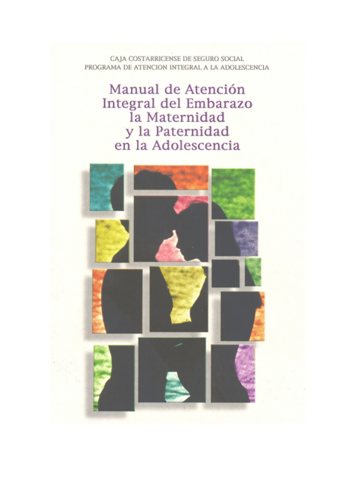 Manual de Atención Integral del Embarazo, la Maternidad