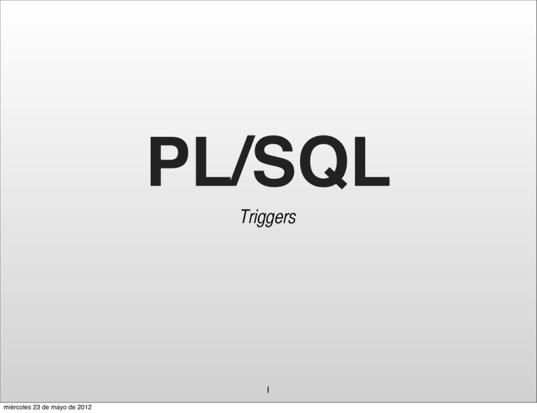 Triggers Triggers
