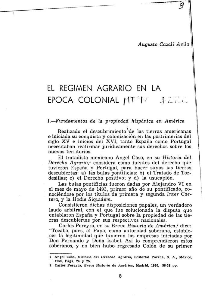 El régimen agrario en la época colonial