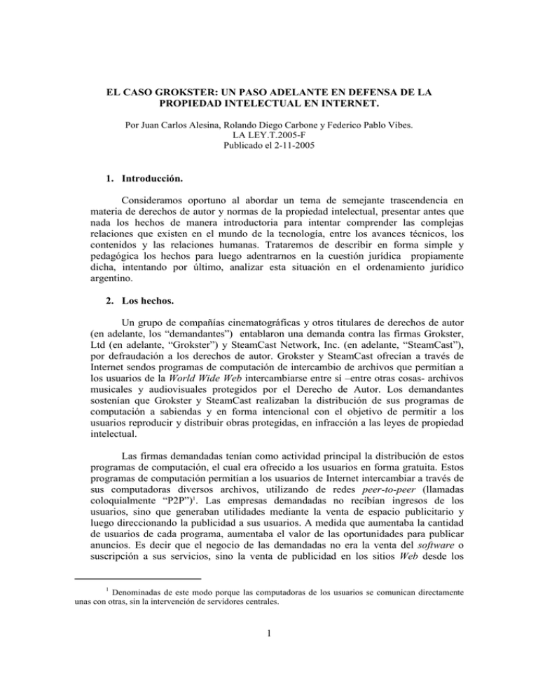 1 EL CASO GROKSTER: UN PASO ADELANTE EN DEFENSA DE