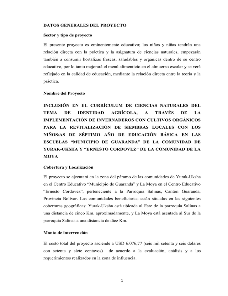 DATOS GENERALES DEL PROYECTO Sector y tipo de proyecto El