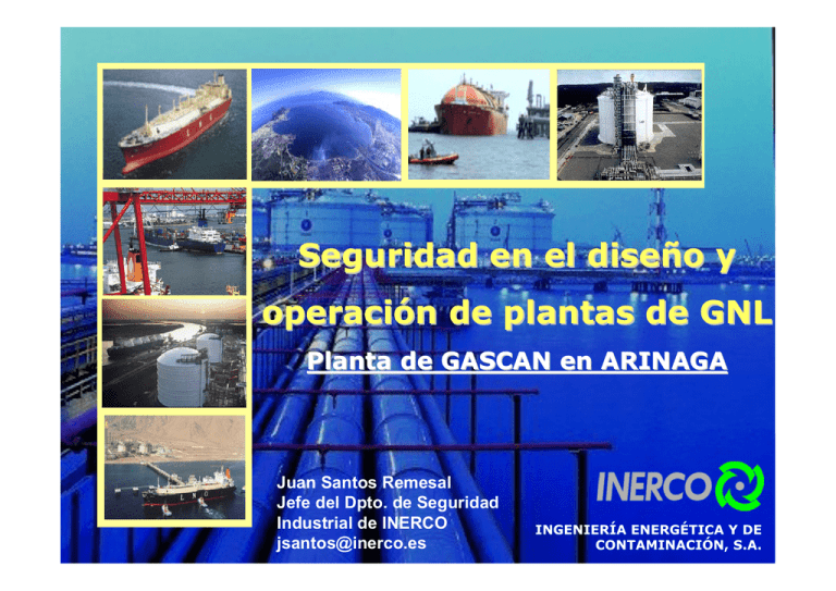 Seguridad en Plantas de GNL: Diseño y Operación