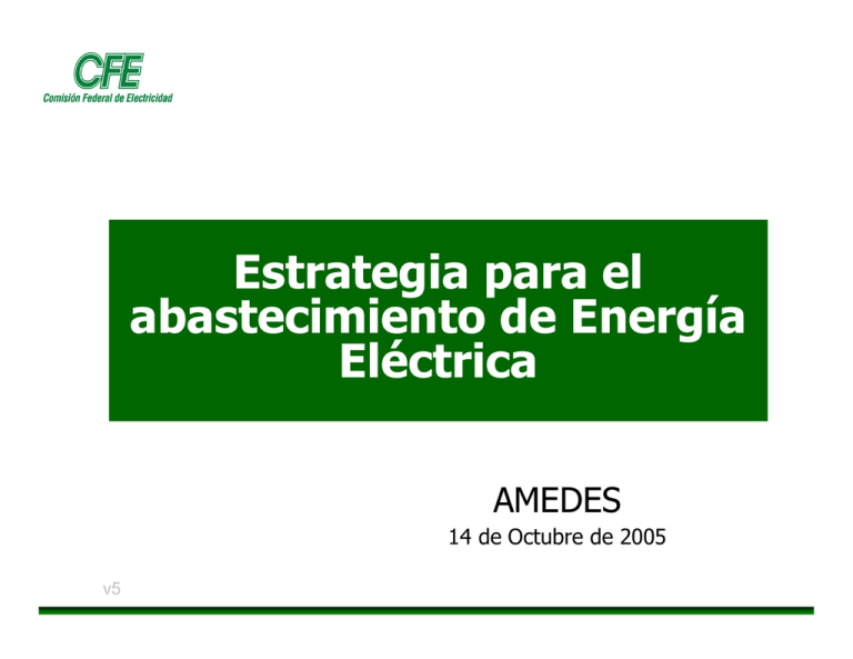 Estrategia para el abastecimiento de Energía Eléctrica