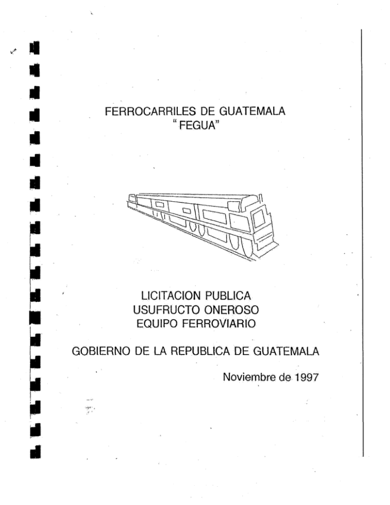 FERROCARRILES DE GUATEMALA ".FEGUA" ° LICITACION