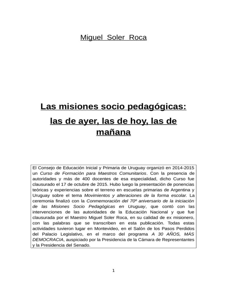 Descargar palabras del maestro Miguel Soler Roca.