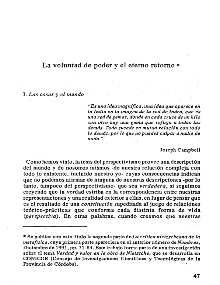 La voluntad de poder y el eterno retorno