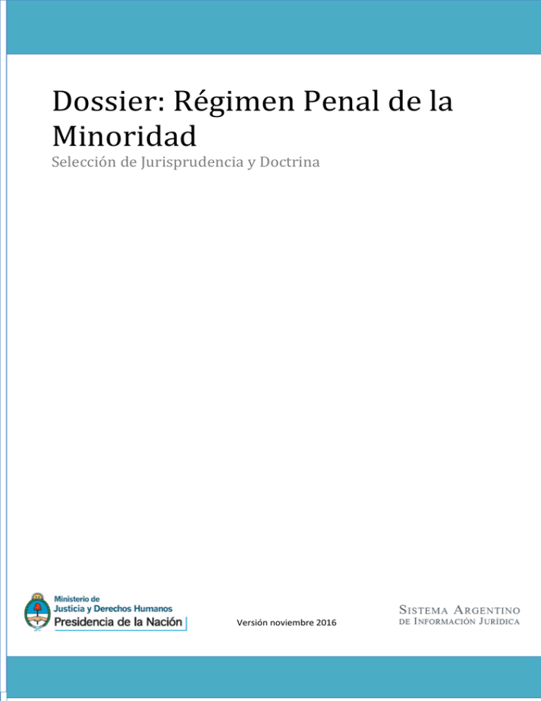 Dossier: Régimen penal de la minoridad