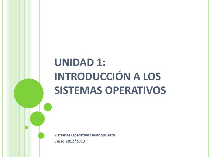 Unidad 1: Sistemas Informáticos. Introducción.
