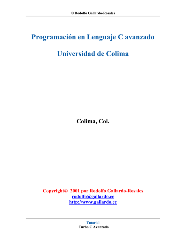 Programación en Lenguaje C avanzado Universidad de Colima