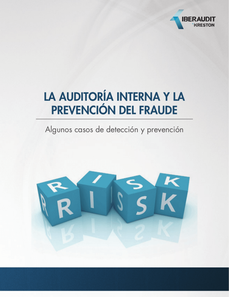 La auditoría interna y la prevención del fraude