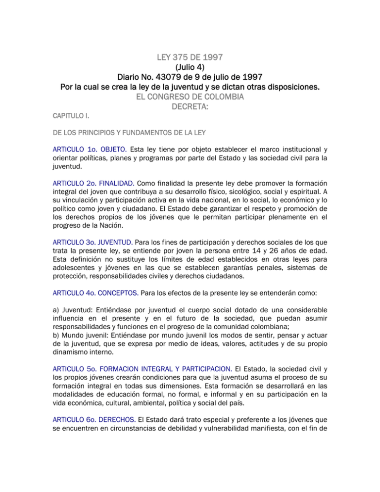 LEY 375 DE 1997 (Julio 4) Diario No. 43079 de 9 de julio de 1997