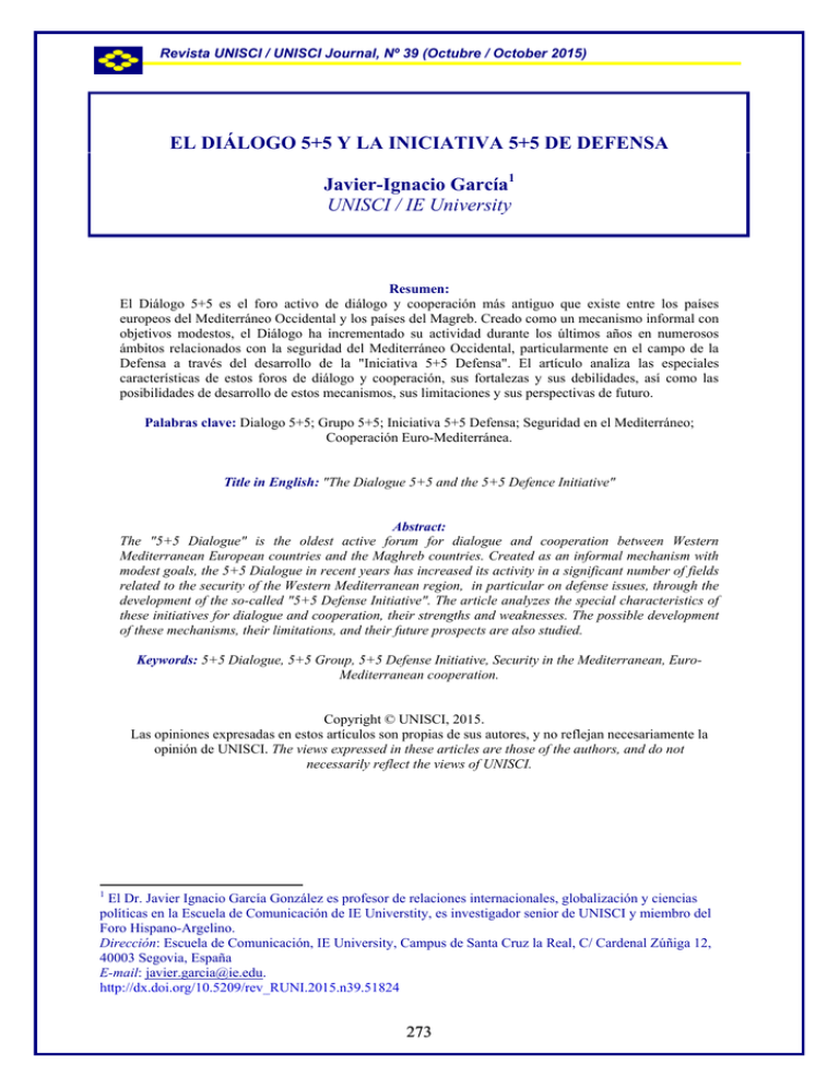 EL DIÁLOGO 5+5 Y LA INICIATIVA 5+5 DE DEFENSA Javier