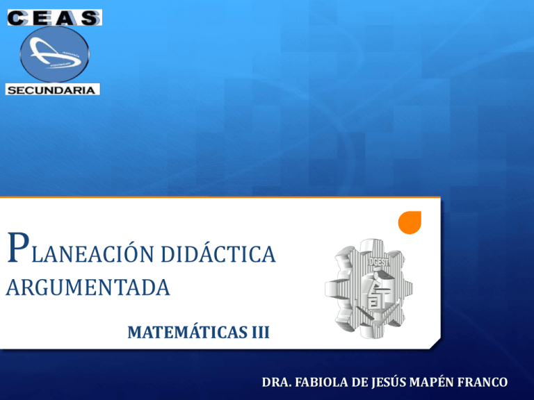 planeación didáctica argumentada (matemática iii)
